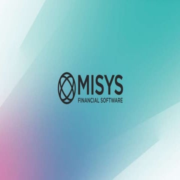Tomorrow's technology today - The Misys Software Vision and Strategy ...