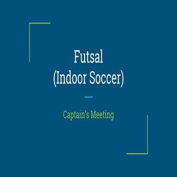 Futsal capt meeting | PPT