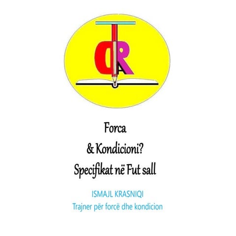 Forca & Kondicioni dhe Specifikat në Fut sall | PPTX