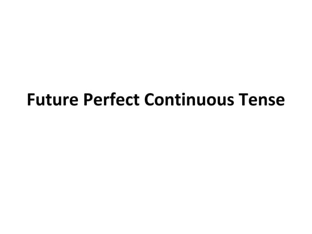 Future perfect tense | PPT