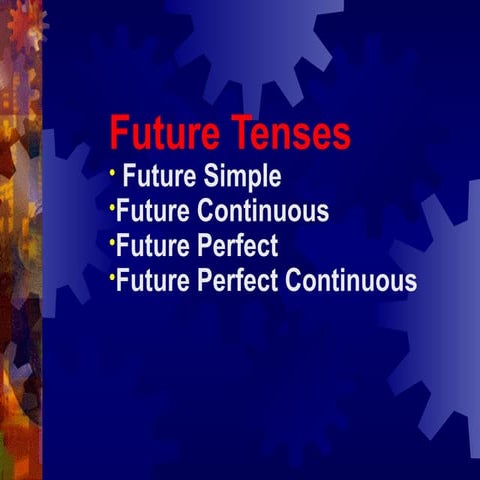 The Future Tenses Power Point Presentation | PPT