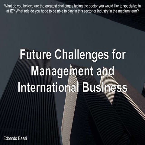 Future Challenges for Management and International Business | PPTX