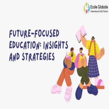 Future-Focused Education Insights and Strategies.pdf