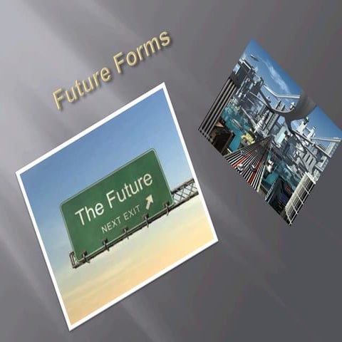 Future forms | PPTX