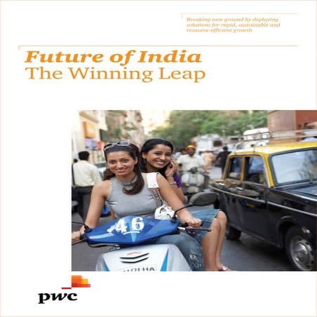 Future of-india-the-winning-leap pwc | PDF