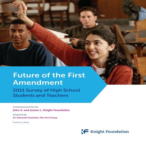Future of the First Amendment. 2011 Survey of High School Students and ...
