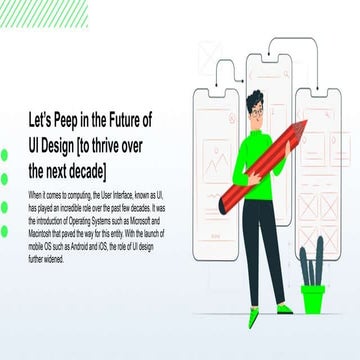 Let’s Peep in the Future of UI Design [to thrive over the next decade ...