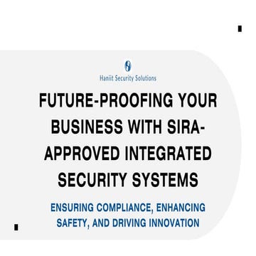 Future-Proofing Your Business with SIRA-Approved Integrated Security ...