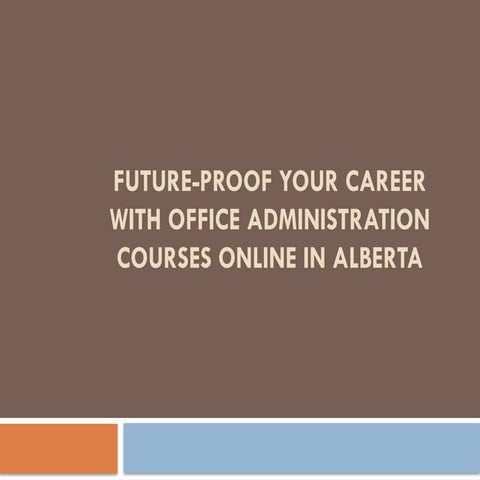 Future-Proof Your Career with Office Administration Courses Online in ...