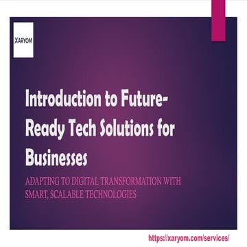 Future-Ready Tech Solutions for Businesses.pptx