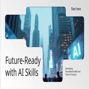 Future-Ready with AI Skills hdksdasbAdJS | PPTX