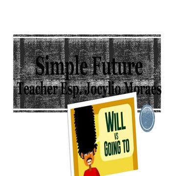 Comprehensive Guide to Using Simple Future Tense: Will vs. Be Going To ...