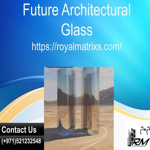 Future_Architectural_Glass_Presentation.pptx