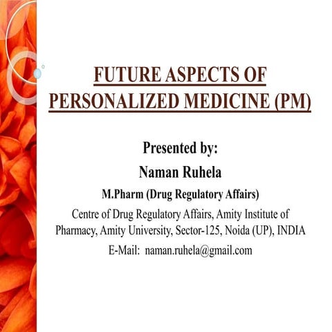 Future Aspects of Personalized Medicine / Future Medicine | PPTX