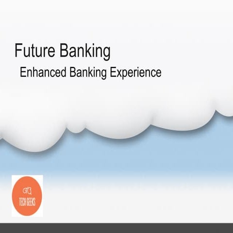 Future banking | PPT