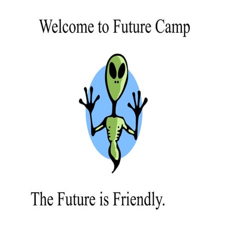 Future Camp Begins | PPTX