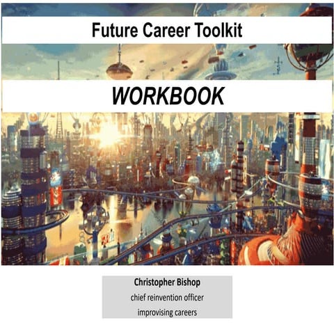 Future Career Toolkit: Workbook (June 2020) | PPT