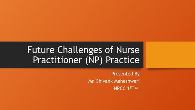 Advanced Nurse Practitioner (ANP)....... | PPTX