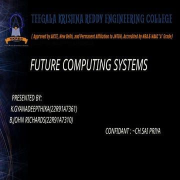 FUTURE COMPUTING SYSTEMS. this is in detail | PPT
