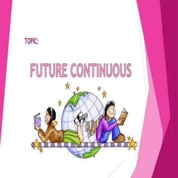 Future continuous Tense for grade 5 Students | PPTX