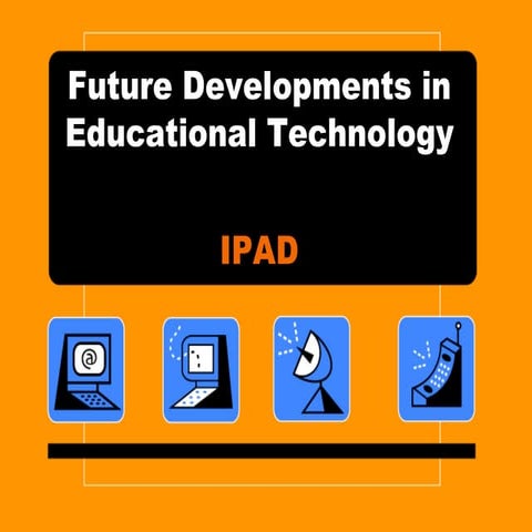 Future developments in educational technology | PPTX