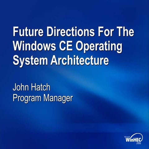 Future Direction of WIndows CE System Architecture.ppt