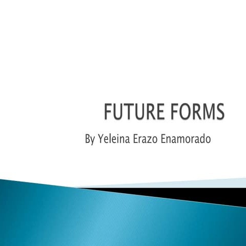 Future forms | PPT