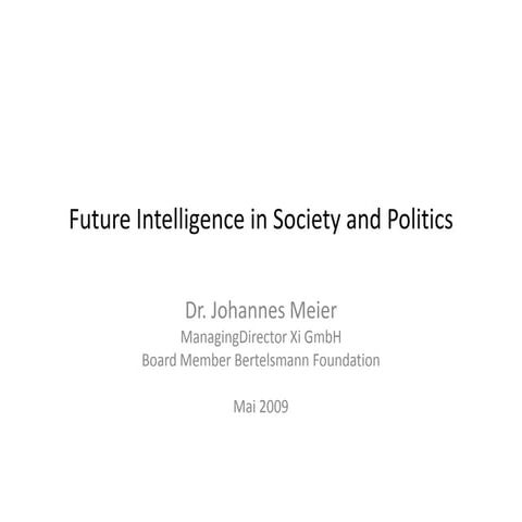 Future Intelligence in Society and Politics | PPTX