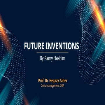 future inventions - DBA 2024 - Ramy Mohamed hashim.pptx