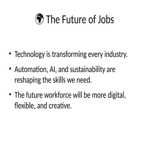 Jobs of the Future - Presentation | PDF