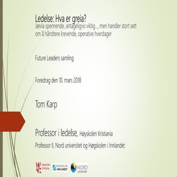 Foredrag om "godt nok" ledelse på samling hos Future Leaders | PPT