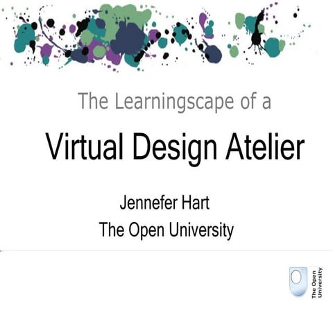 The Future Learningscapes of a Virtual Atelier | PPT