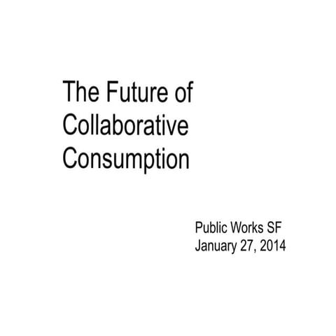 Future of Collaborative Consumption | PDF