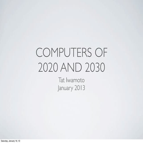 Computers of 2020 and 2030 | PDF