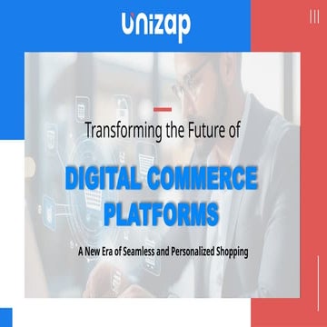A Glimpse into the Future of Digital Commerce | PPTX