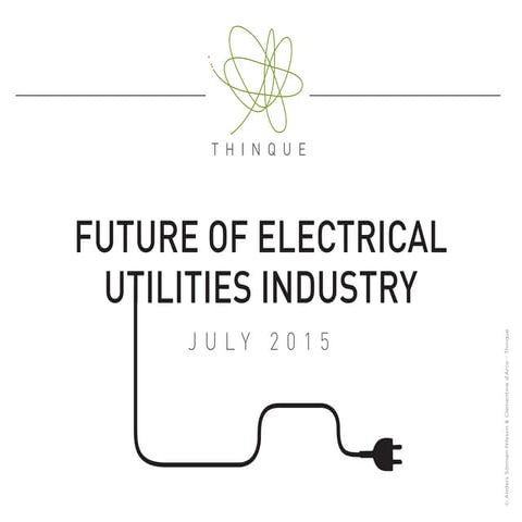 Future of Electrical Utilities Industry (by futurist Anders Sörman ...