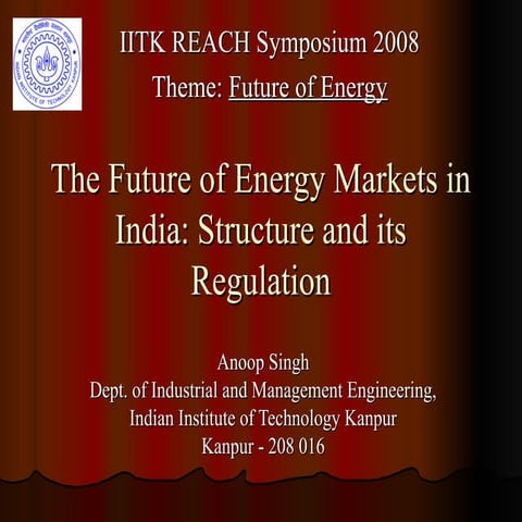 Future of Energy Market Structure and Regulation a lecture | PPT