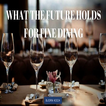 The Future Of Fine Dining | PPT
