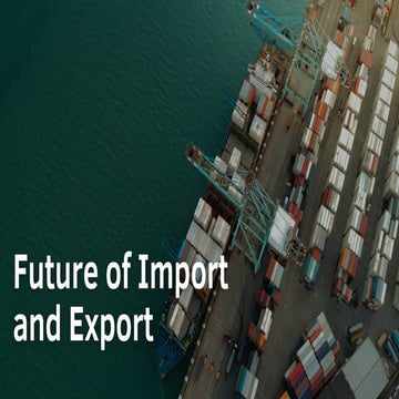 Future of Import and Export | PDF