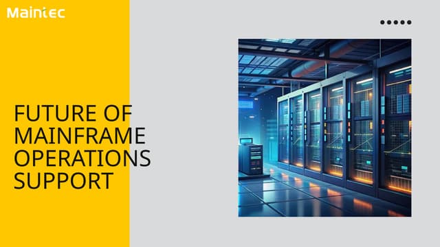 Future Of Mainframe Operations Supportpptx