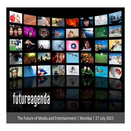 Future of media and entertainment - An emerging view - 07 07 2015 | PDF