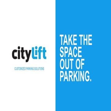 Future of parking a ny case study - andrew ginsberg, city lift | PPTX