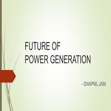Future of power generation | PPTX