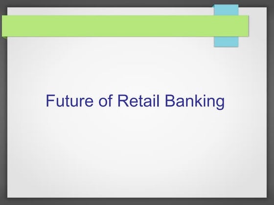 Infographic: World Retail Banking Report 2014 | PDF