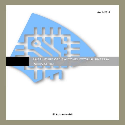 Future of Semiconductor Business and Innovation (April, 2012).pdf