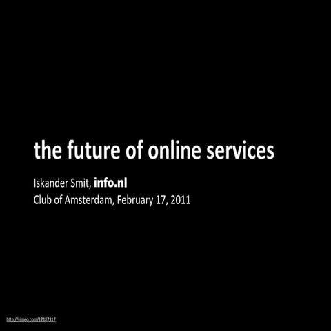 Club of Amsterdam - Future of Services - Iskander Smit | PPT