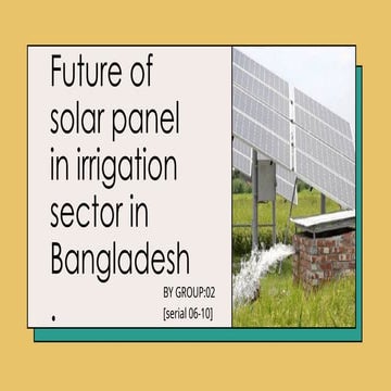 Future of solar panel in irrigation sector in bangladesh.pptx