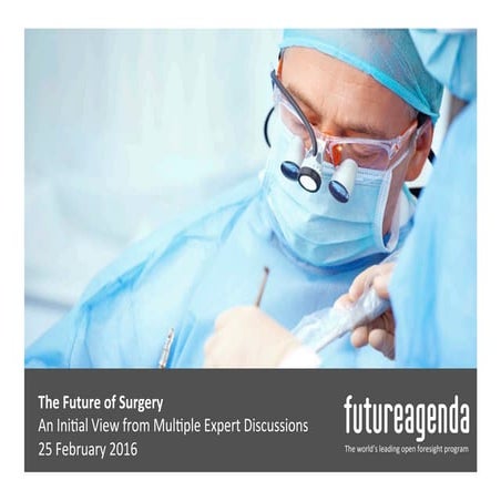 Future of Surgery - The Emerging View 10 03 16 | PDF