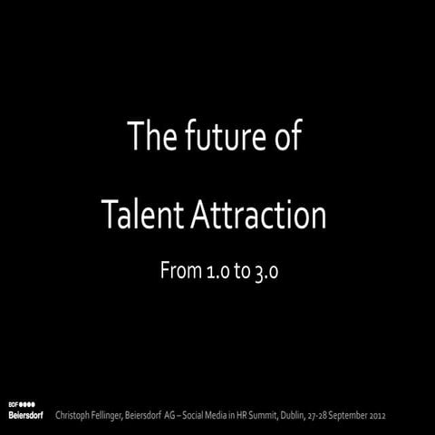 The Future of Talent Attraction | PPT