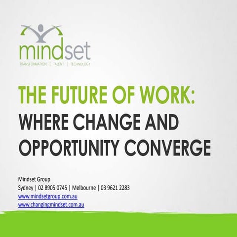 Future of the workforce: Where Change and Opportunity Converge | PPTX